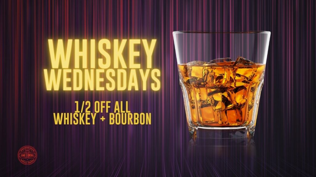 Welcome to Whiskey Wednesdays at Game Terminal | Game Terminal